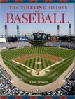 The Timeline History of Baseball - Hardcover By Jensen, Don - GOOD ...