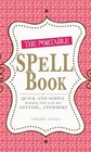 The Portable Spell Book: Quick and Simple Magick You Can Do Anytime ...