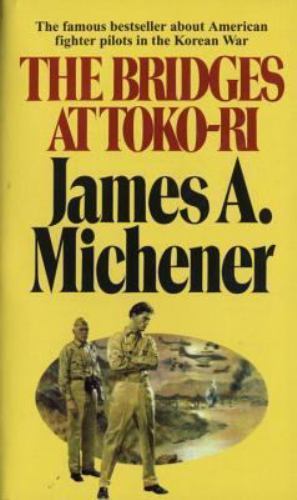 The Bridges at Toko-Ri by James A. Michener 9780449206515| eBay
