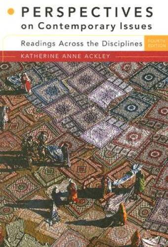 Perspectives on Contemporary Issues: Readings Across the Disciplines ...
