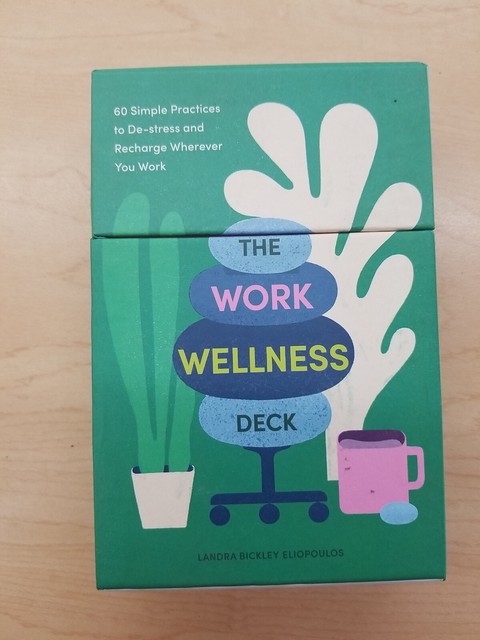 The Work Wellness Deck : 60 Simple Practices to de-Stress and Recharge ...