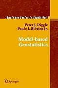 Model-Based Geostatistics von Paulo Justiniano Ribeiro (2010 ...