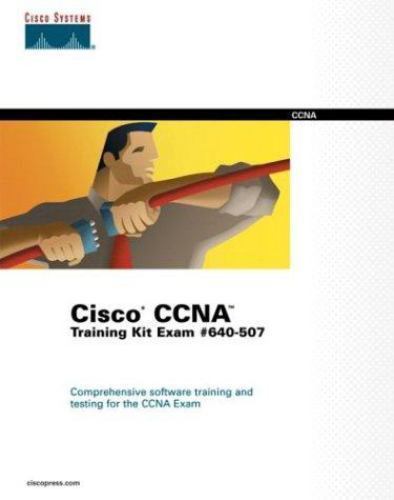 CCNA Training Kit : Exam No. 640-507 by Cisco Press Staff and Priscilla ...