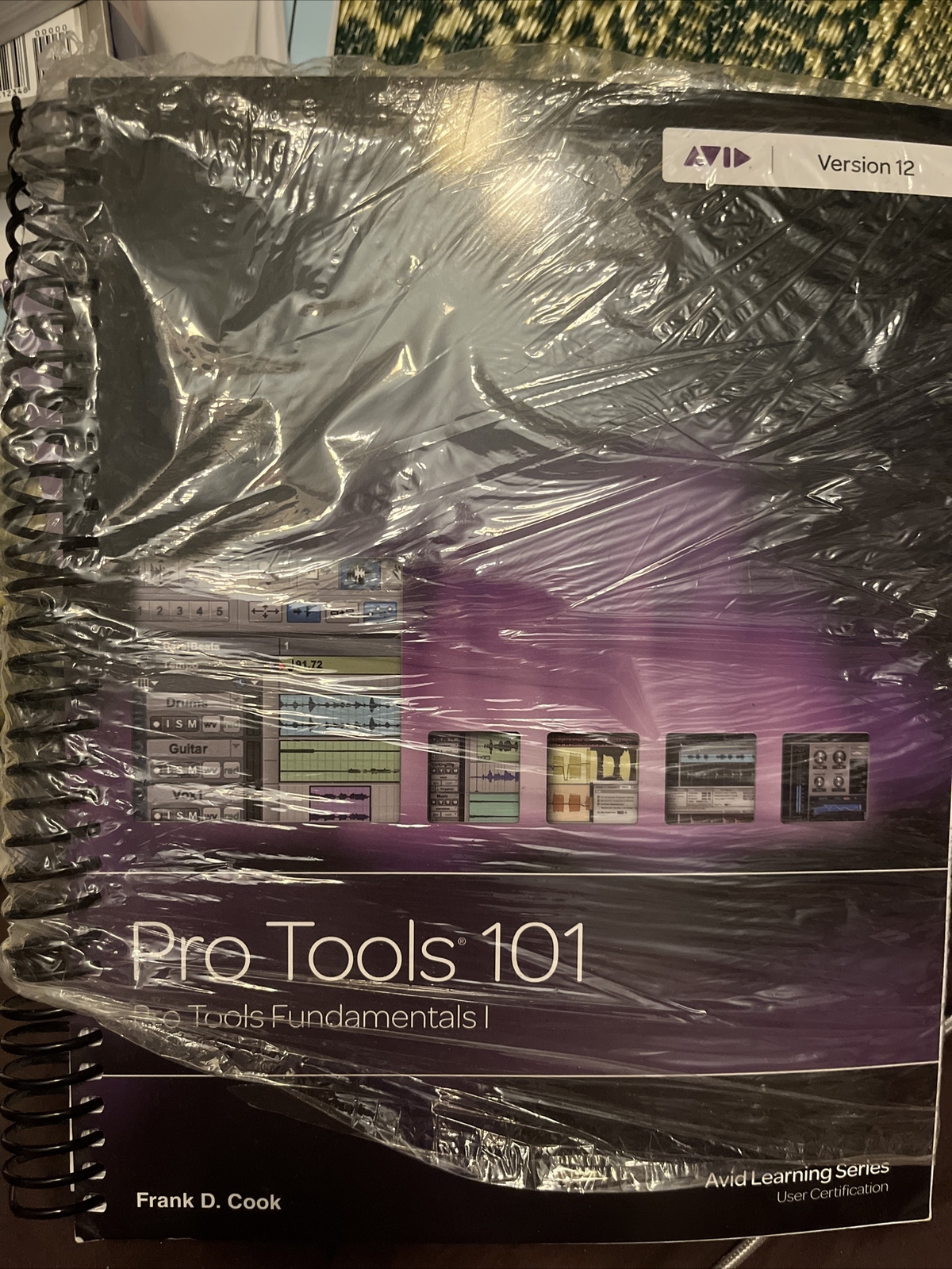 Pro Tools 101 Pro Tools Fundamentals 1 Version 12 Frank D. Cook - 2015 ...