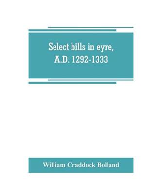 Select bills in eyre, A.D. 1292-1333, William Craddock Bolland | eBay.de