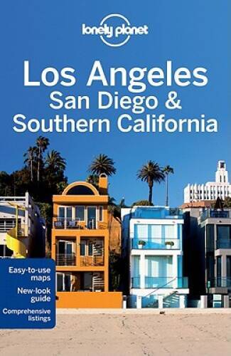 Lonely Planet Los Angeles, San Diego Southern California (Travel Guide ...