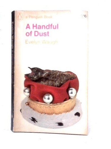 A Handful Of Dust (Evelyn Waugh - 1966) (ID:57454) | eBay UK