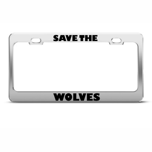SAVE THE WOLVES LICENSE PLATE FRAME | eBay
