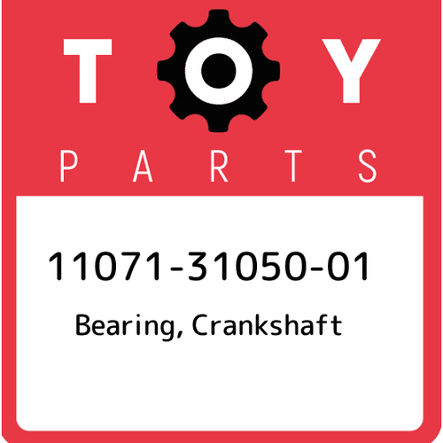 11071-31050-01 Toyota Bearing, crankshaft 110713105001, New Genuine OEM ...