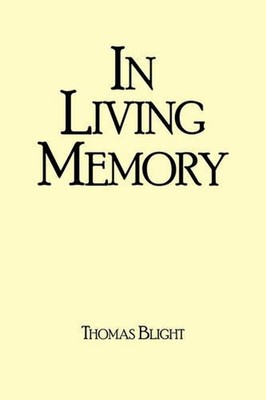 In Living Memory by Thomas Blight (English) Paperback Book ...