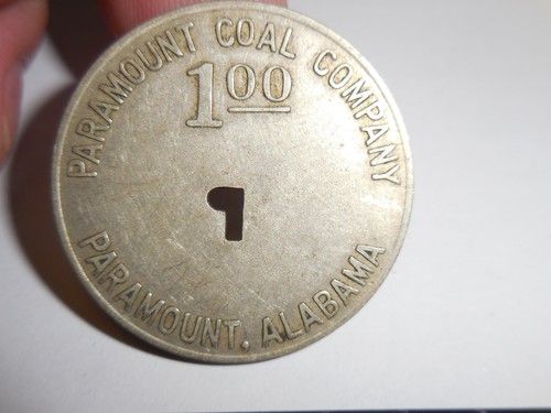 PARAMOUNT COAL COMPANY -PARAMOUNT,ALABAMA Scrip, Trade Token, Clacker 1 ...