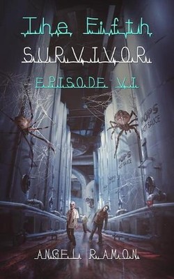 The Fifth Survivor: Episode 6 by Angel Ramon (English) Paperback Book ...