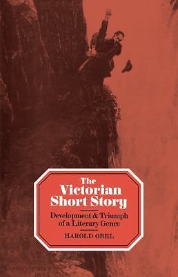 Victorian Short Story : Development and Triumph of a Literary Genre by ...