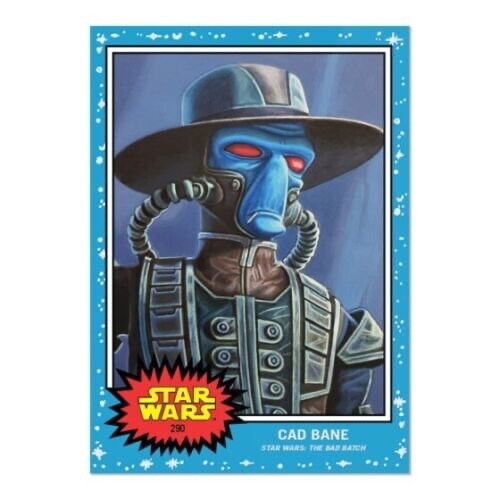 Topps Star Wars Living Set® Card #290- Cad Bane 2 card set #425 Cad ...