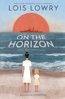 On the Horizon by Lois Lowry: New 9780358668077| eBay
