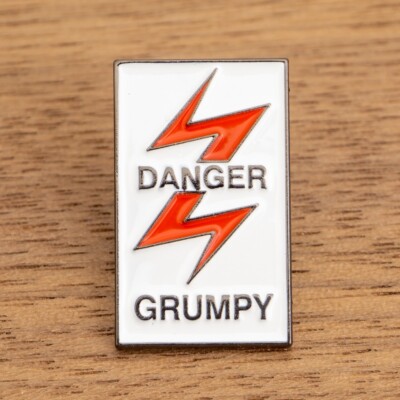 Danger - Grumpy, Enamel Novelty Parody Humour Railway Pin Badge Height ...