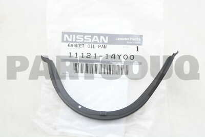 1112114Y00 Genuine Nissan GASKET-OIL PAN 11121-14Y00 | eBay