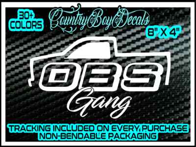 OBS Gang VINYL DECAL Sticker TRUCK Diesel 150 Lifted Body Lowered Hated ...