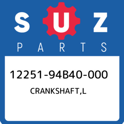12251-94B40-000 Suzuki Crankshaft,l 1225194B40000, New Genuine OEM Part ...