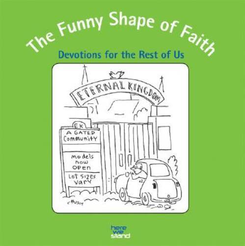 The Funny Shape of Faith: Devotions for the Rest of Us - Paperback ...