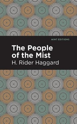 H. Rider Haggard The People of the Mist (Tascabile) Mint Editions | eBay