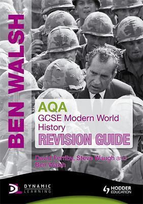 AQA GCSE Modern World History by Steve Waugh, David Ferriby and Ben ...
