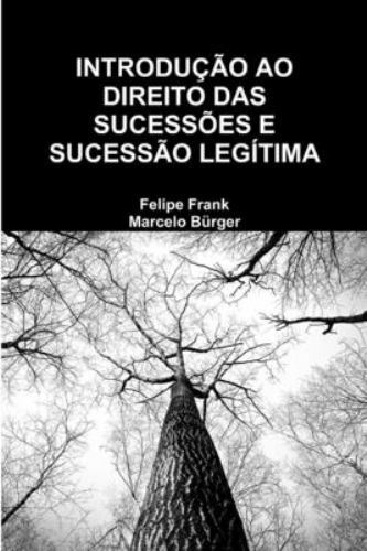 Introdução Ao Direito das Sucessões e Sucessão Legítima by Marcelo ...
