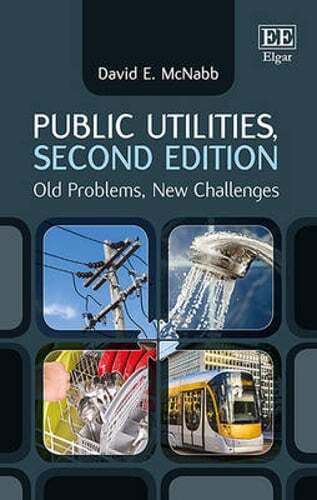 Public Utilities, Second Edition: Old Problems, New Challenges by ...