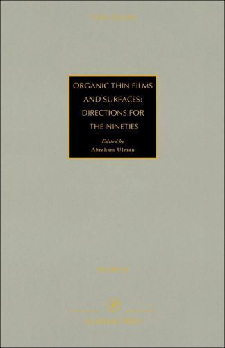Organic Thin Films and Surfaces Ser.: Organic Thin Films and Surfaces ...
