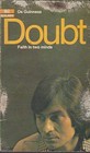 Doubt: Faith in Two Minds (Aslan Paperbacks) By OS GUINNESS | eBay