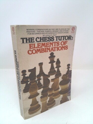The Chess Tutor (1st Ed) by Ault, Leslie H. 9780452255579 | eBay