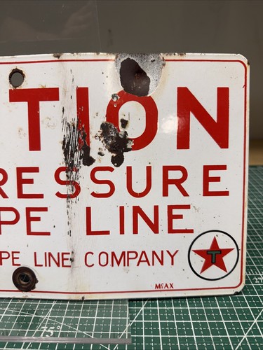 Vtg. Texas Pipe Line Company Texaco “Caution High Pressure Oil Pipe ...