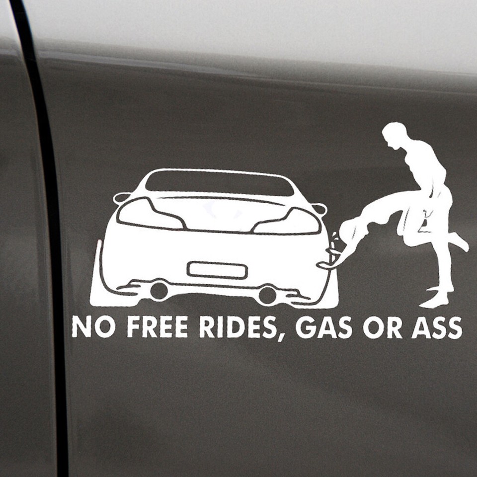 No Free Ride Gas Or Ass Hot Drift Stickers Decal Vinyl Sticker ...
