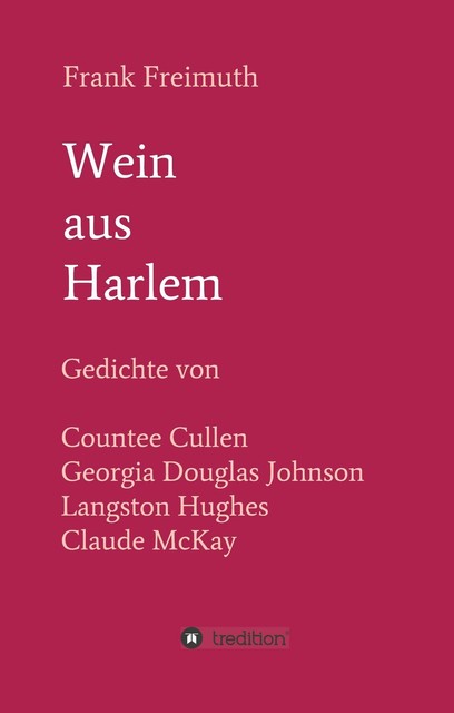 Wein aus Harlem von Frank Freimuth (2018, Gebundene Ausgabe) online ...
