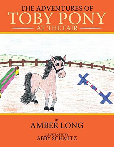 The Adventures of Toby Pony: At The Fair 9781496934130| eBay