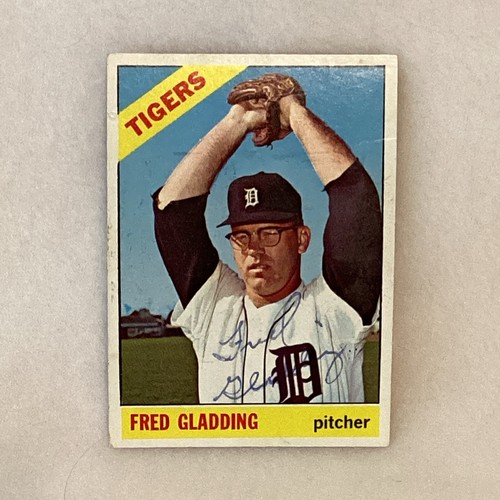 1966 Topps Fred Gladding #337 Detroit Tigers Autographed Baseball Card ...