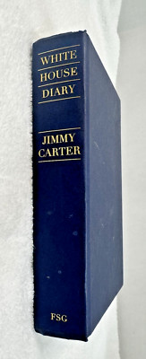 Jimmy Carter White House Diary (2010, Hardcover),1ST EDITION,2010 NO ...