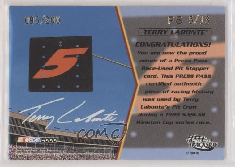 2000 Press Pass Trackside Pit Stoppers 95/200 Terry Labonte #PS5 HOF ...