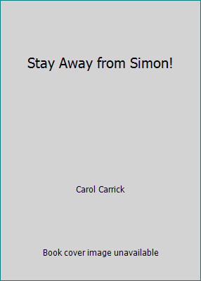 Stay Away from Simon! by Carol Carrick 9780899193434| eBay
