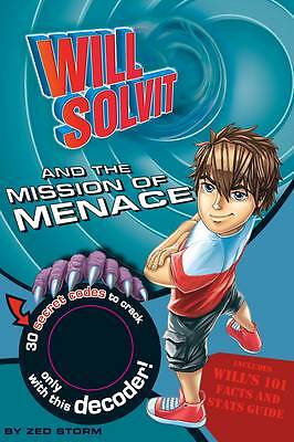 Will Solvit Novels: Bk. 2: Will Solvit and the Mission of Menace ...