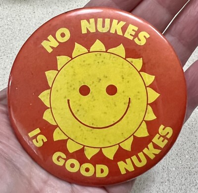 Vintage Large 3” NO NUKES IS GOOD NUKES Yellow Sun Pin Button Pinback ...