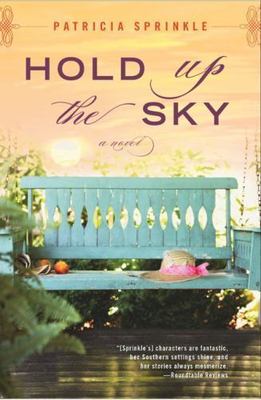 Hold Up the Sky by Sprinkle, Patricia Berkley 9780451229144| eBay