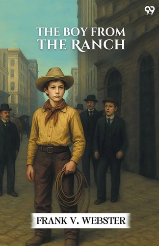 Frank V. Webster | The Boy From The Ranch | Taschenbuch | Englisch ...