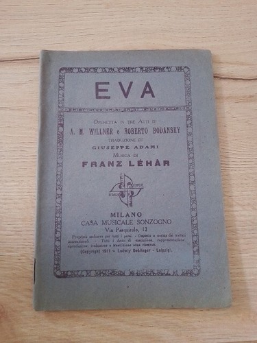 Eva Franz Lehar Giuseppe Adami Operetta Libretto D'opera | eBay