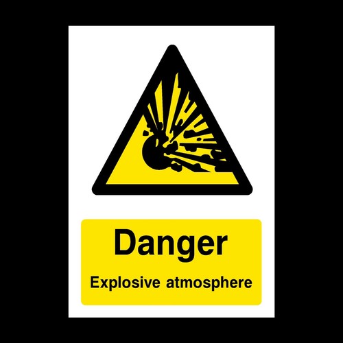 Explosive Atmosphere Plastic Sign OR Sticker - A6 A5 A4 (WCD45) | eBay