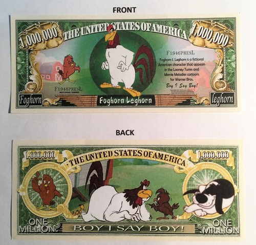 RARE: Foghorn Leghorn $1,000,000 Novelty Note, Cartoons Buy 5 Get one ...