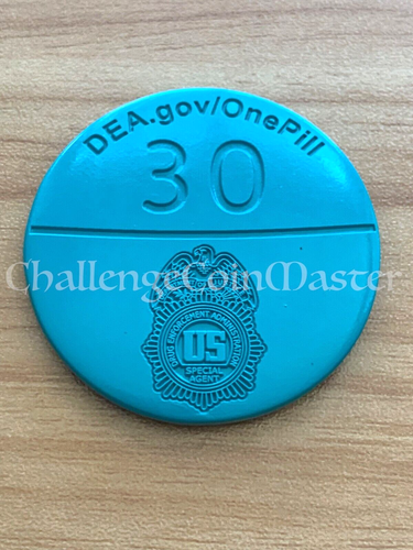 DEA Turquoise Blue One Pill Can Kill Drugs Narcotics Police CHALLENGE ...