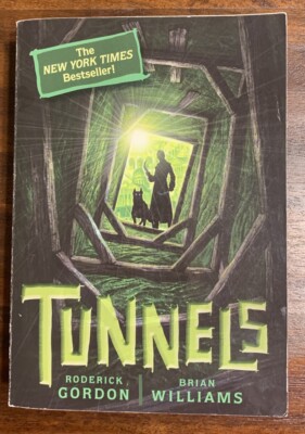 Tunnels: The Tunnels 1 by Roderick Gordon and Brian Williams (2009 ...