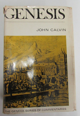 GENESIS by JOHN CALVIN - Pub. BANNER OF TRUTH - H/B D/W - 1965 | eBay