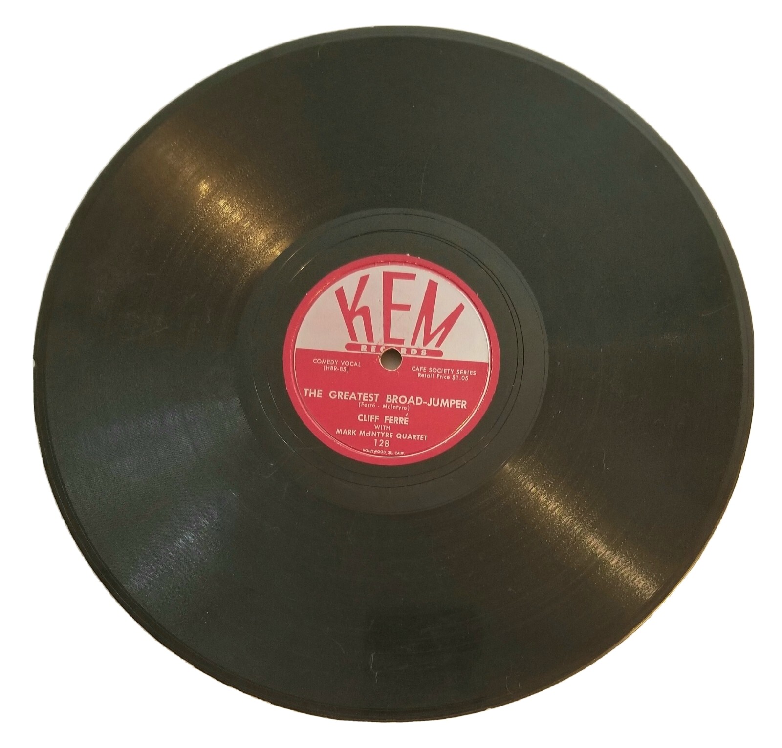 The Greatest Broad-Jumper 78 RPM by Cliff Ferre. KEM Records 128 ...